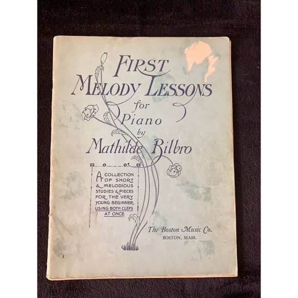 Other | First Melody Lessons For Piano 1917 By Mathilde Rilbro Sheet ...